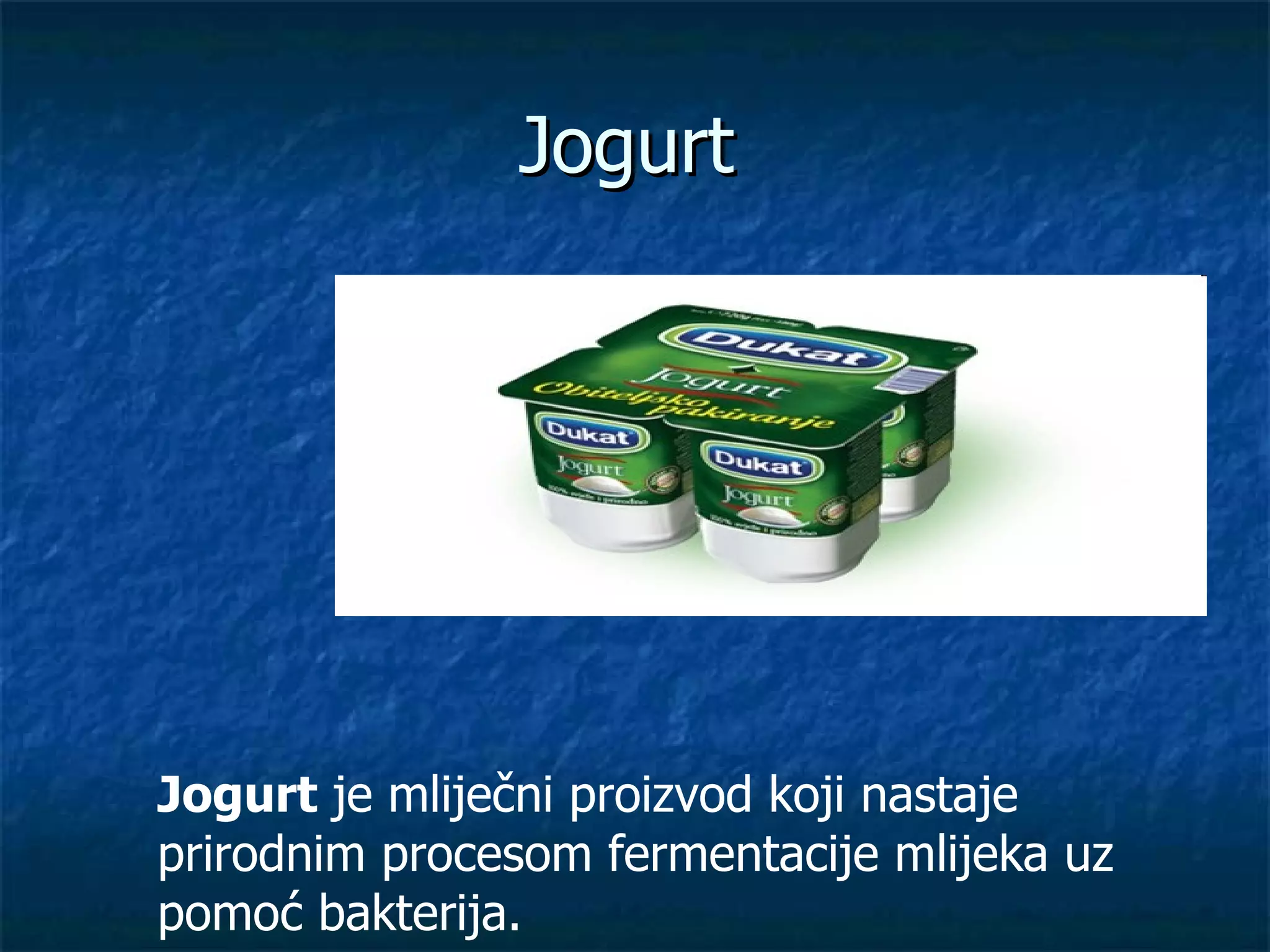 Mlijecni proizvodi - Mario Palić | PPT