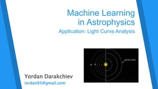 Machine Learning in Astrophysics | PPTX