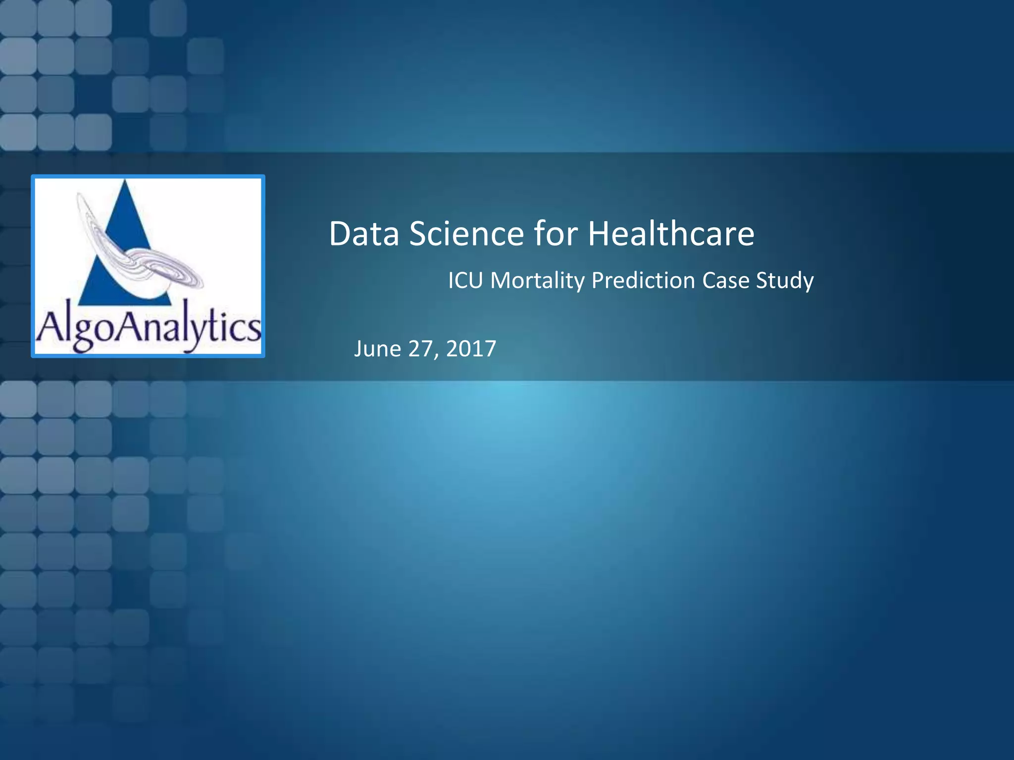Machine Learning in ICU mortality prediction | PPTX