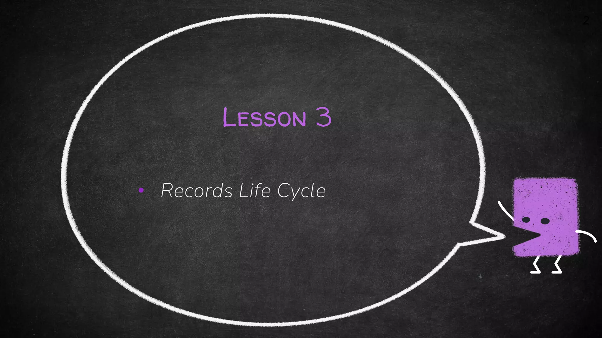 MLIS 108_Lesson 3_Records life cycle.pdf