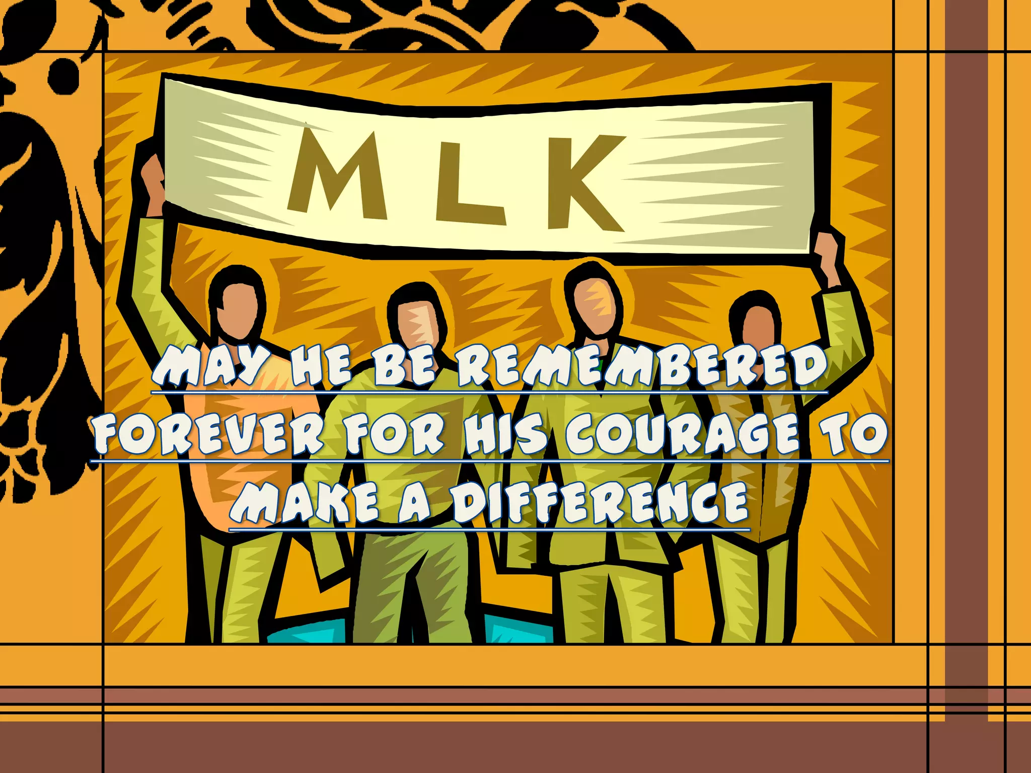 Martin Luther King - Courage for Change | PPTX