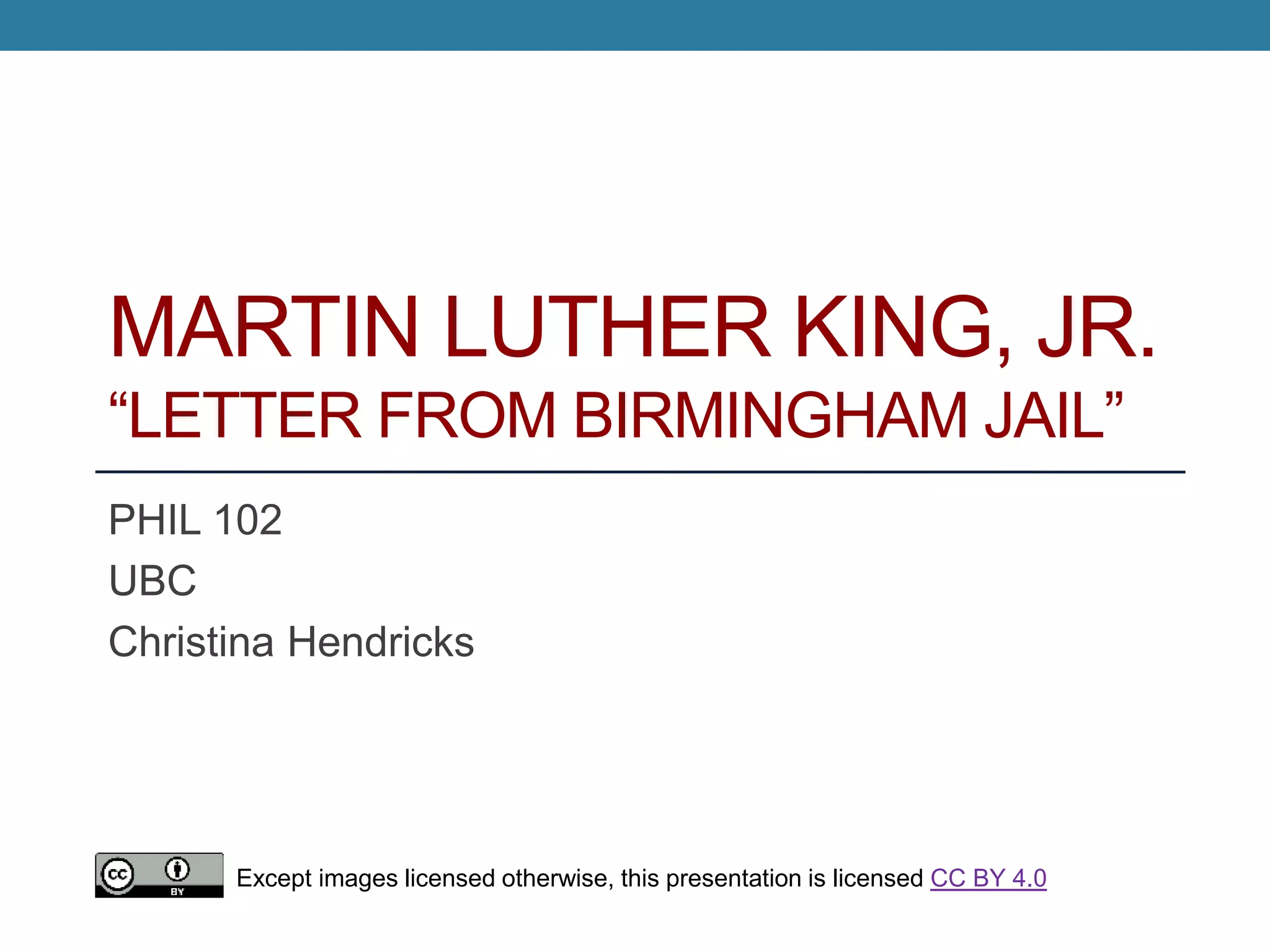 Martin Luther King Jr., Letter from Birmingham Jail | PPTX