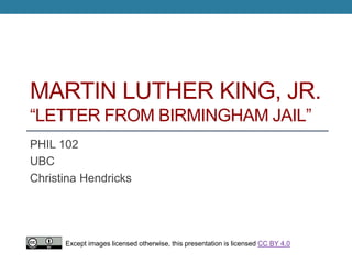 Martin Luther King Jr., Letter from Birmingham Jail | PPTX | Law