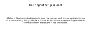 Call ringout app | PPT