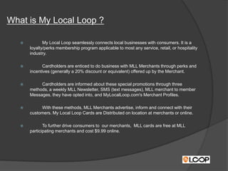 About My Local Loop: an indepth presentation | PPTX