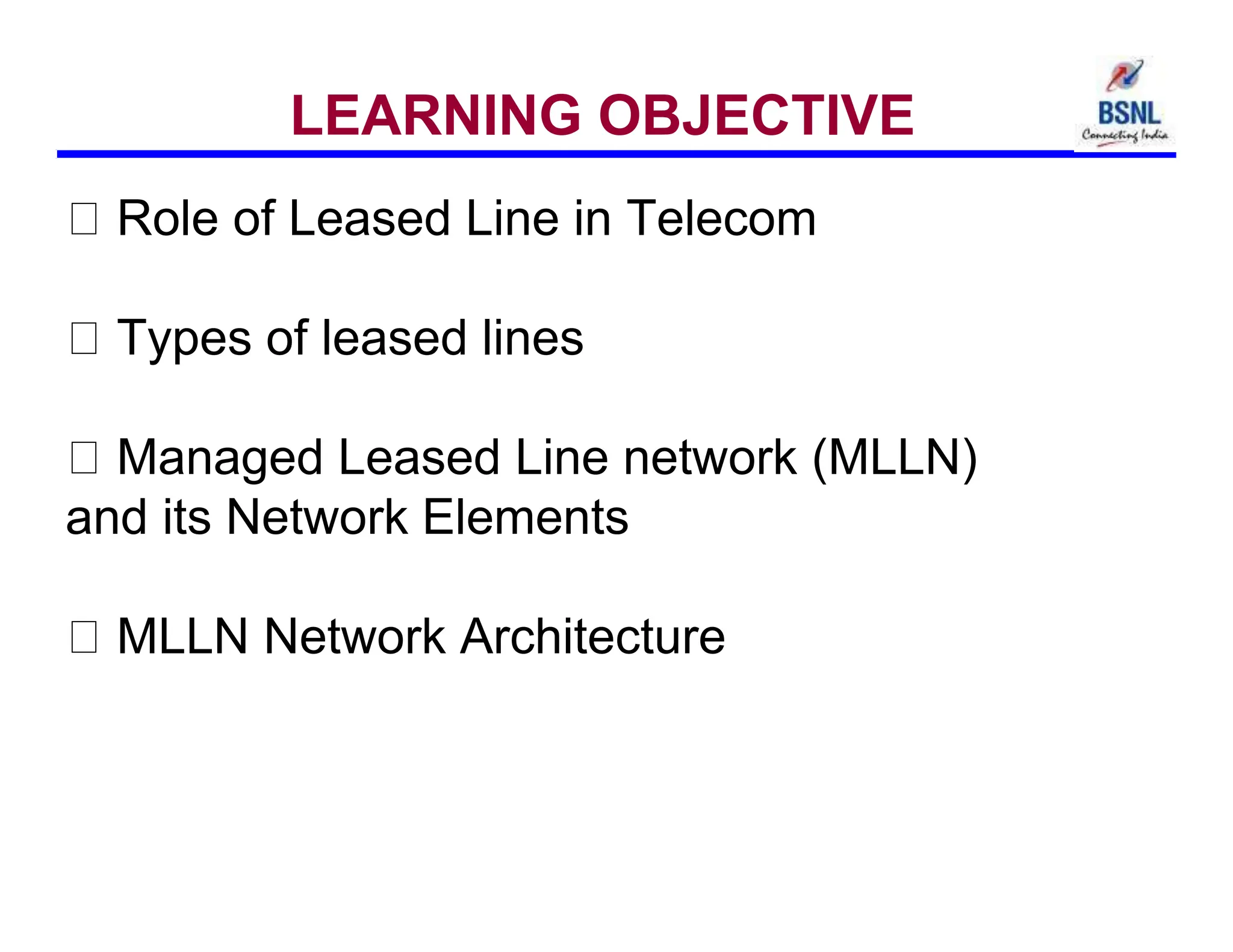 Managed leased line network (MLLN) .ppt