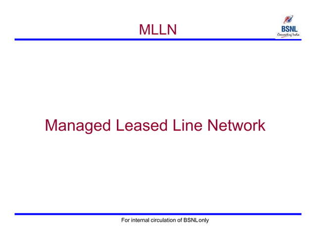 Managed leased line network (MLLN) .ppt | Computer Networking | Computing