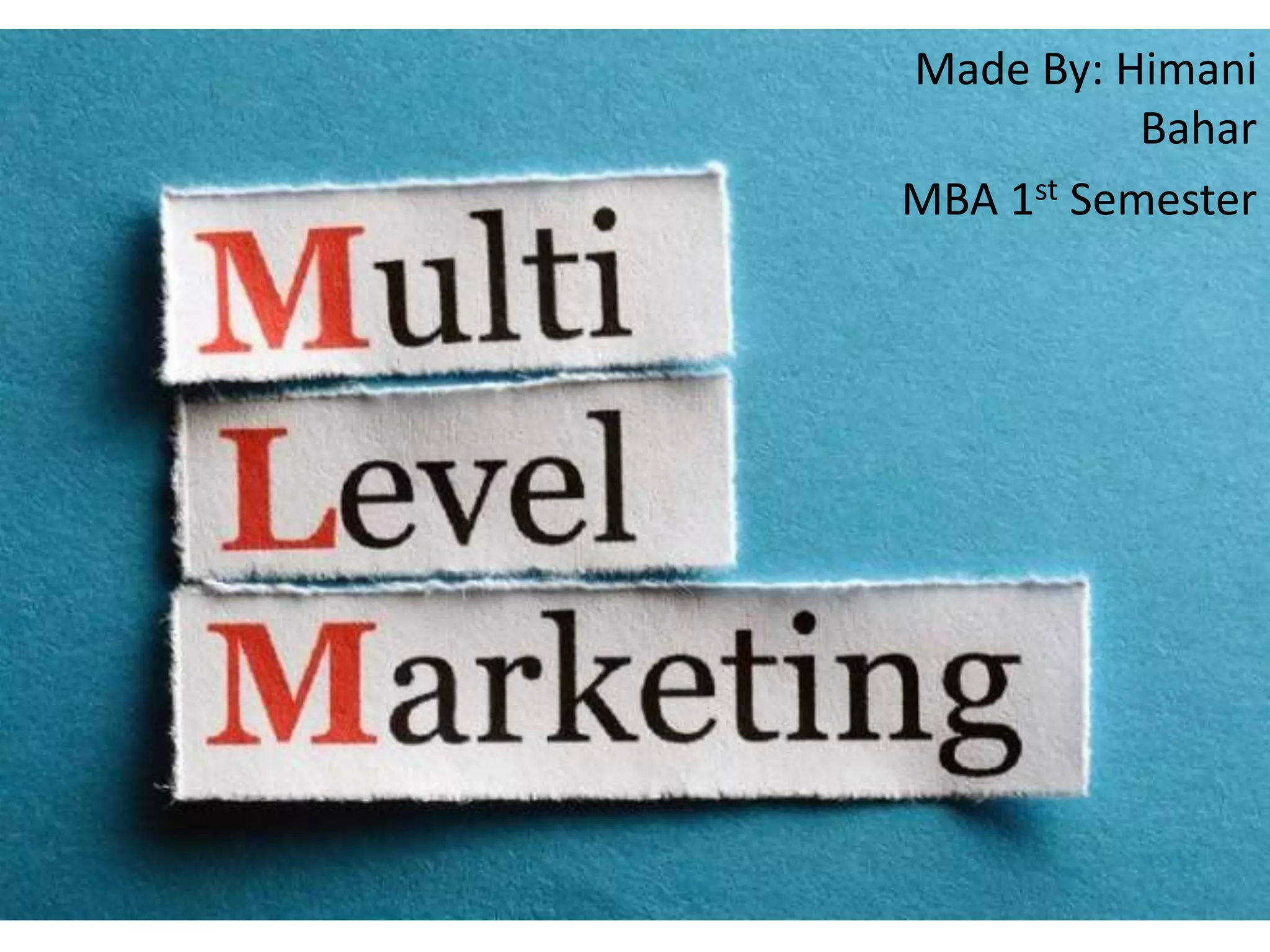 Multilevel Marketing MLM, A new form of Marketing or Network marketing ...