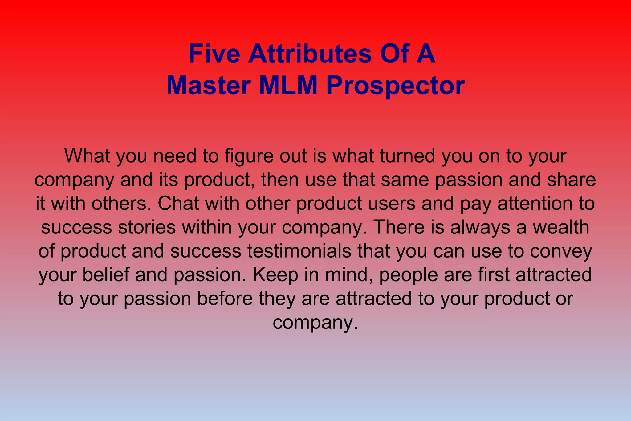 Attributes Of A Master Network Marketing (MLM) Prospector | ODP