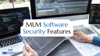 MLM Software Security Features | PPT
