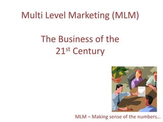 MLM Making sense of the numbers | PPT