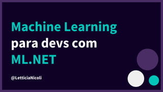 Machine Learning para devs com ML.NET