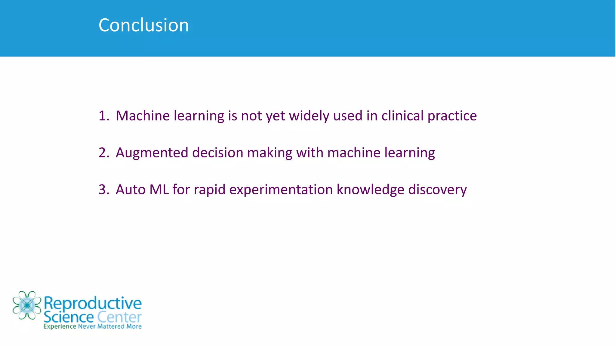 Machine Learning in Reproductive Science: Human Embryo Selection and ...