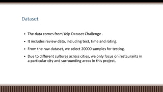 Prediciting restaurant and popularity based on Yelp Dataset - 2 | PPTX