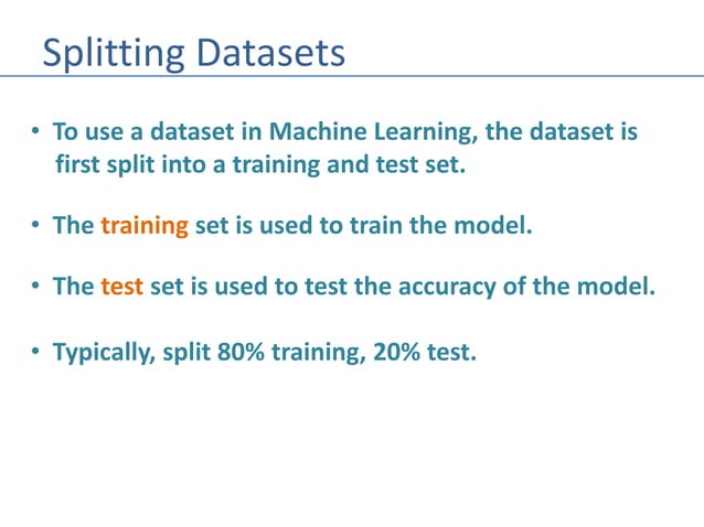 Machine Learning Splitting Datasets Pptx Computing Technology