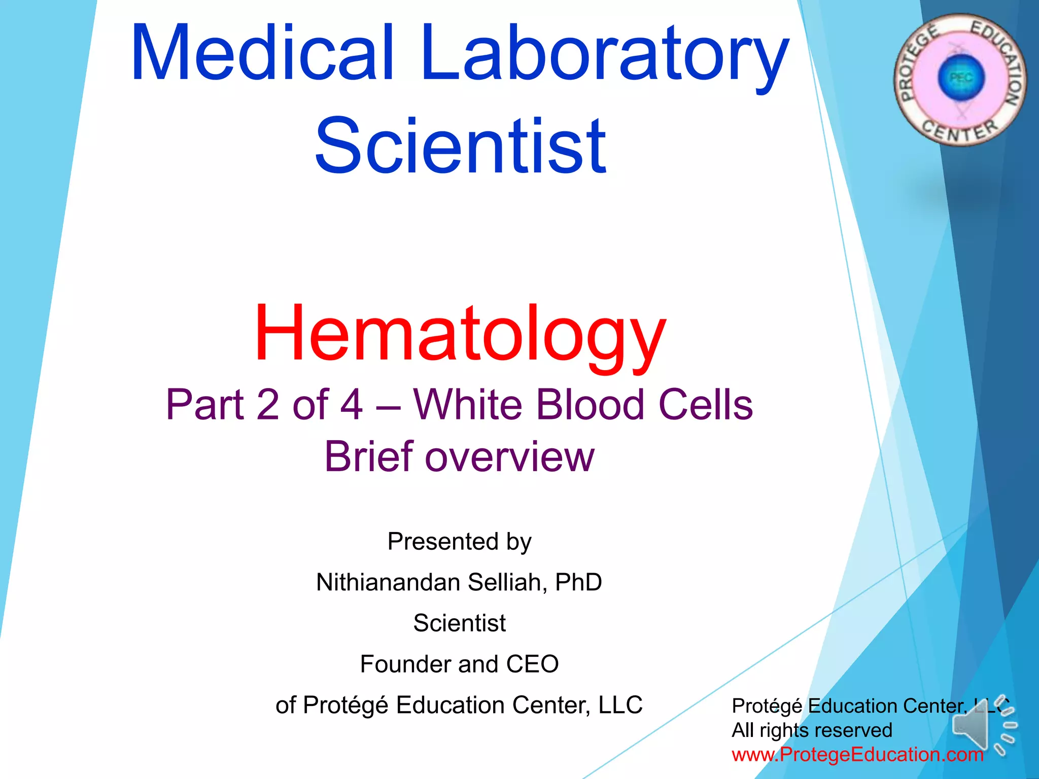 Hematology Part 2 - White blood cells | PPTX
