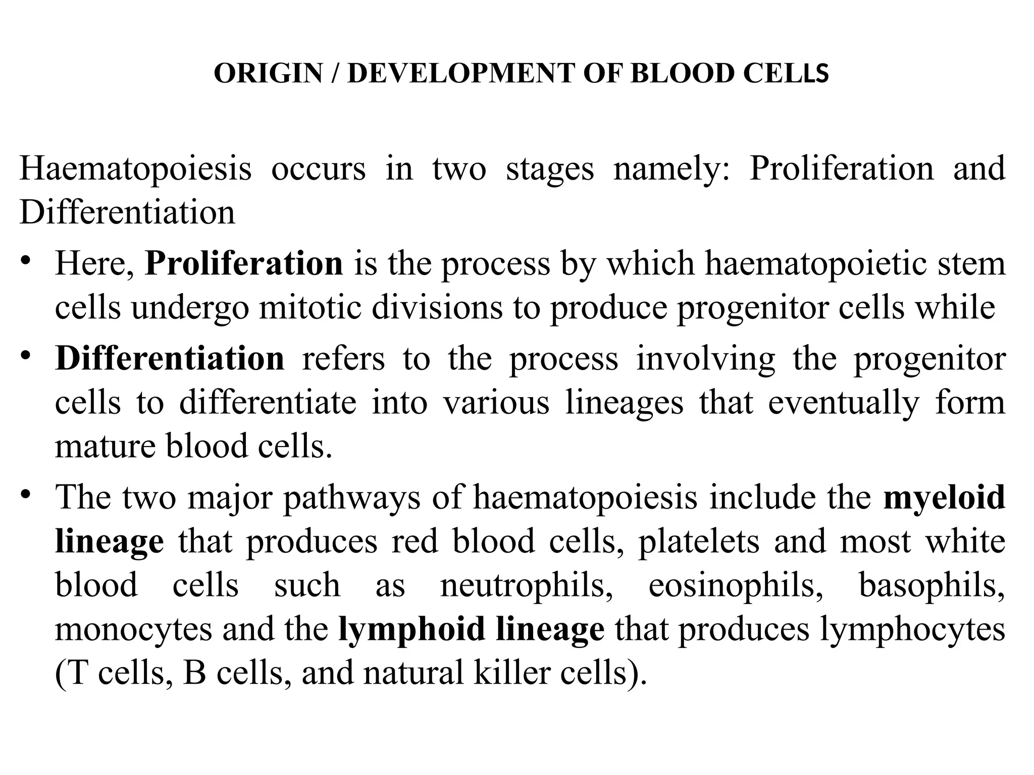 MLS 311- Origin and Dev. of Blood.pptx25 | PPTX