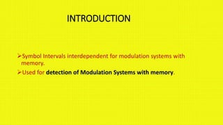 MAXIMUM LIKELIHOOD SEQUENCE DETECTION ALGORITHM | PPTX