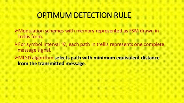 Maximum Likelihood Sequence Detection Algorithm