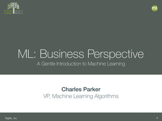 MLSEV. Machine Learning: Business Perspective | PPT