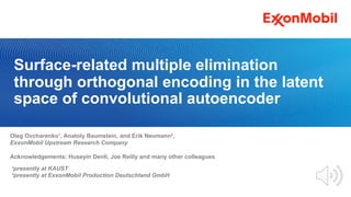 Surface-related multiple elimination through orthogonal encoding in the ...