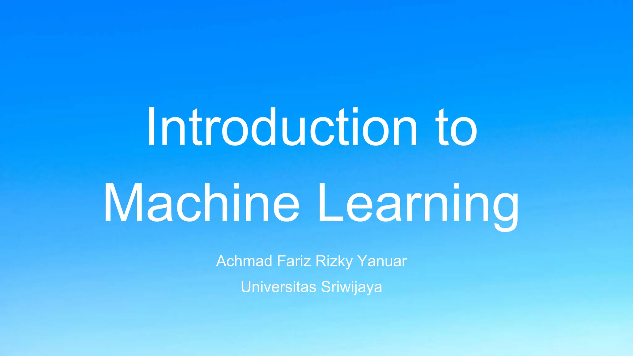 Introduction to Machine Learning - Day 1 Study Jams GDSC Unsri.pptx