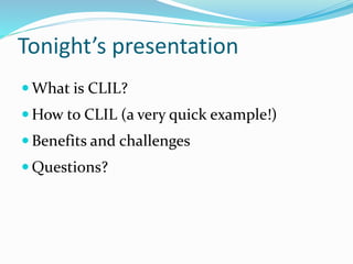 An introduction to content and language integrated learning | PPTX