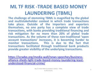MKB- ML TF Risk Series- Guidance & Awareness on TBML & REGTECH | PPTX