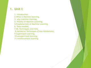 MLT unit 1- Introduction To Machine Learning And types Of ML , Cross Validation | PPT