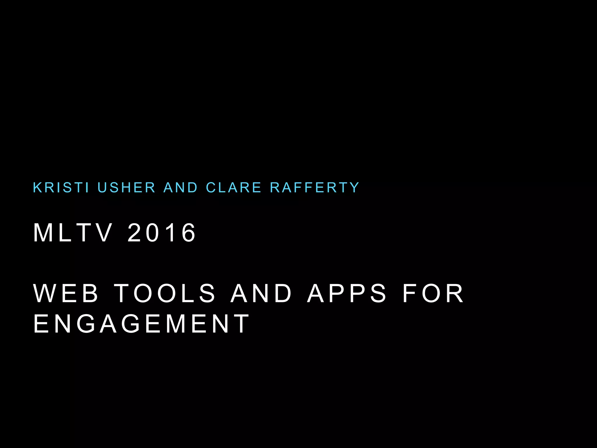 MLTV 2016 apps and web tools presentation | PPT