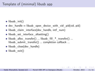 Vasily Khoruzhik - libusb vs linux kernel — сравнение userspace & kernelspace API | PDF