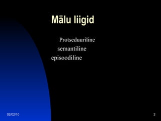 Mälu Liigid | PPT