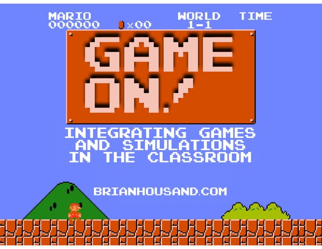 GAME ON! Integrating Games and Simulations in the Classroom | PDF