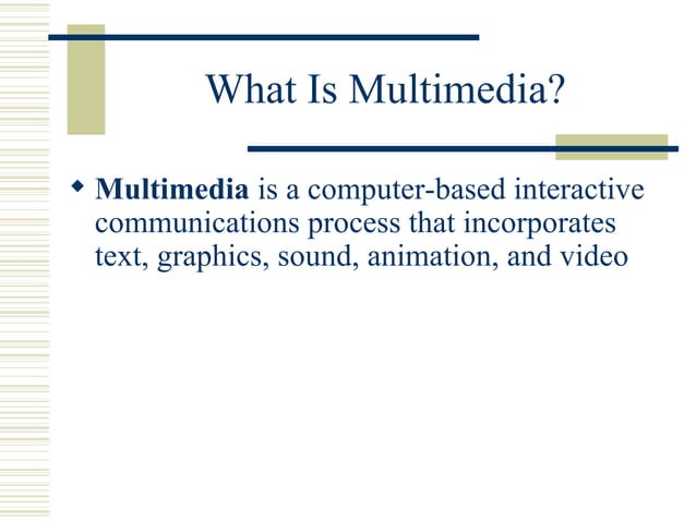 Introduction to Multimedia | PPT | Online Education | Education