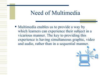 Introduction to Multimedia | PPT | Online Education | Education