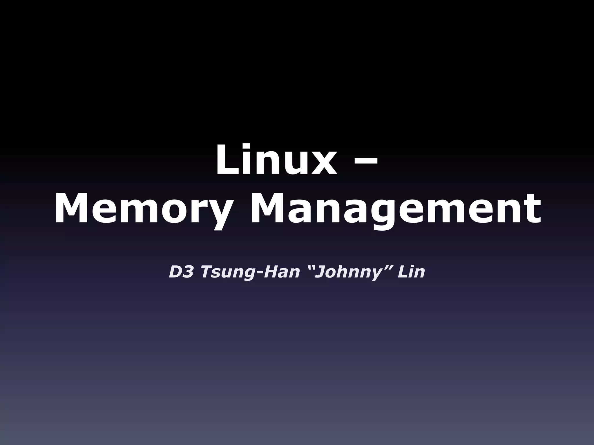 Linux Memory Management Pptx Operating Systems Computer Software And Applications