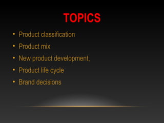 Product Mix and Product Classification by Neeraj Bhandari ( Surkhet ...