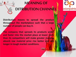 Distribution channel of asian paint | PPTX