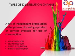 Distribution channel of asian paint | PPTX