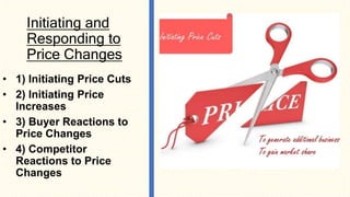 Marketing management set a price,adopting and initiating price changes ...