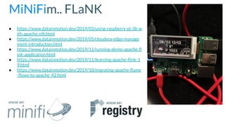 Mm.. FLaNK Stack (MiNiFi MXNet Flink NiFi Kudu Kafka) | PPT