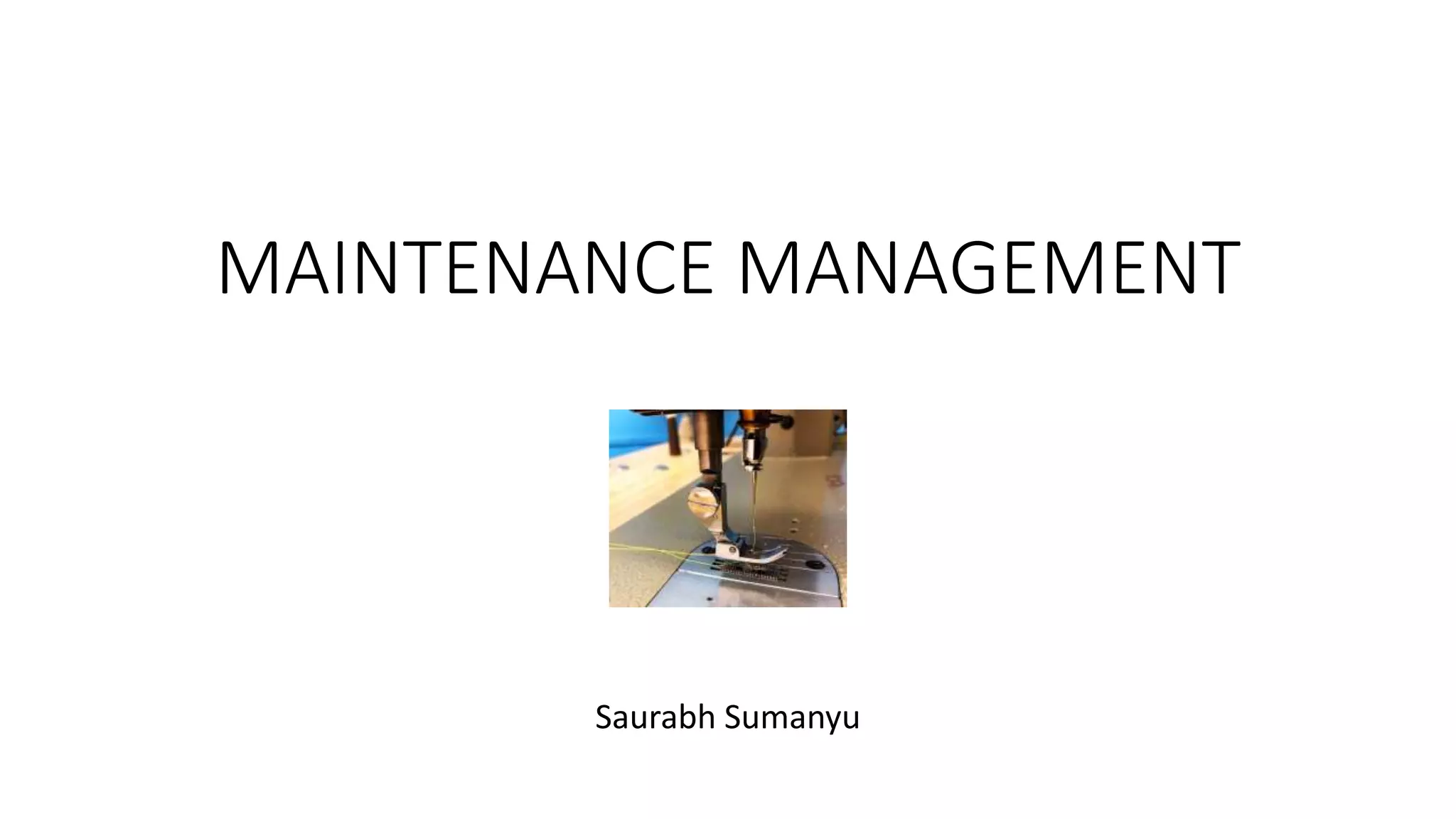 Maintenance of SNLS Machine | PPTX