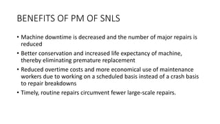 Maintenance of SNLS Machine | PPTX