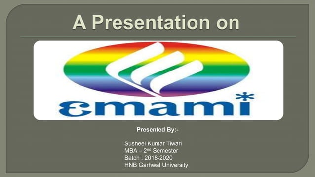 emami PPT 2019 | PPTX | Skin Care | Beauty