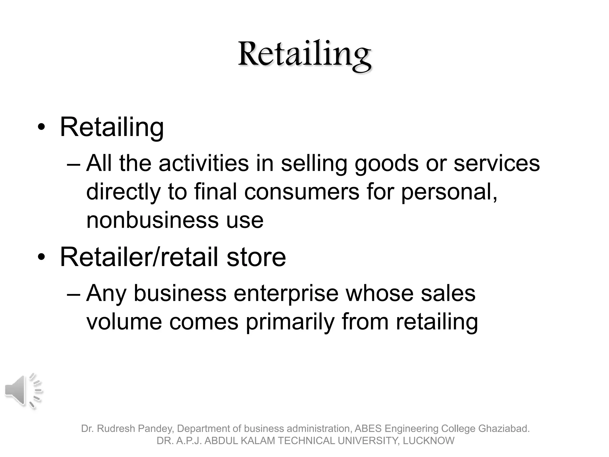 Marketing Management- II UNIT III Distribution Management: Retailing ...
