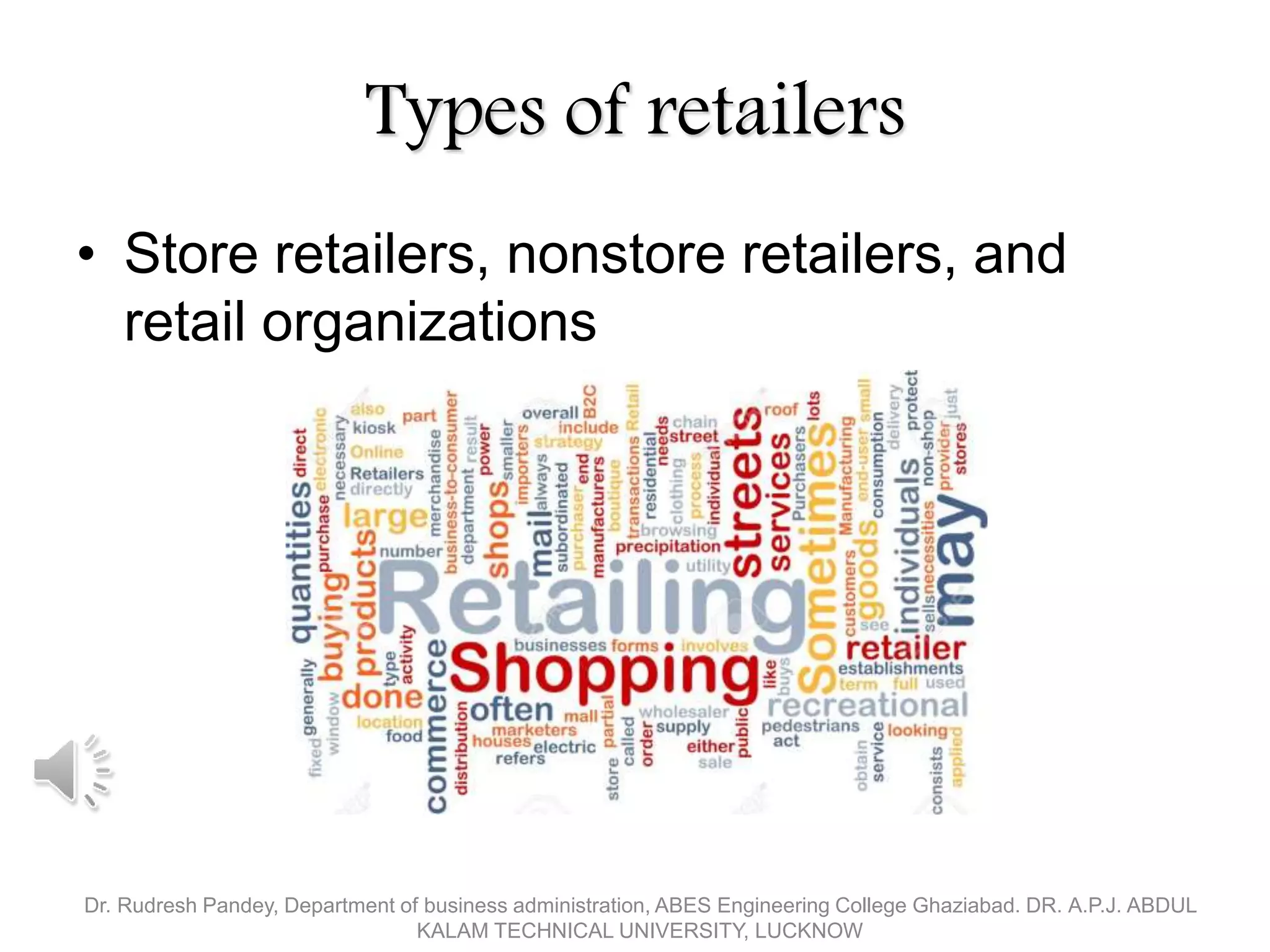 Marketing Management- II UNIT III Distribution Management: Retailing ...