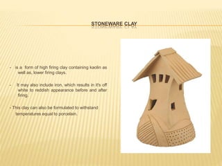 manufacturing process of clay and pop | PPTX