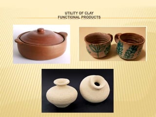 manufacturing process of clay and pop | PPTX