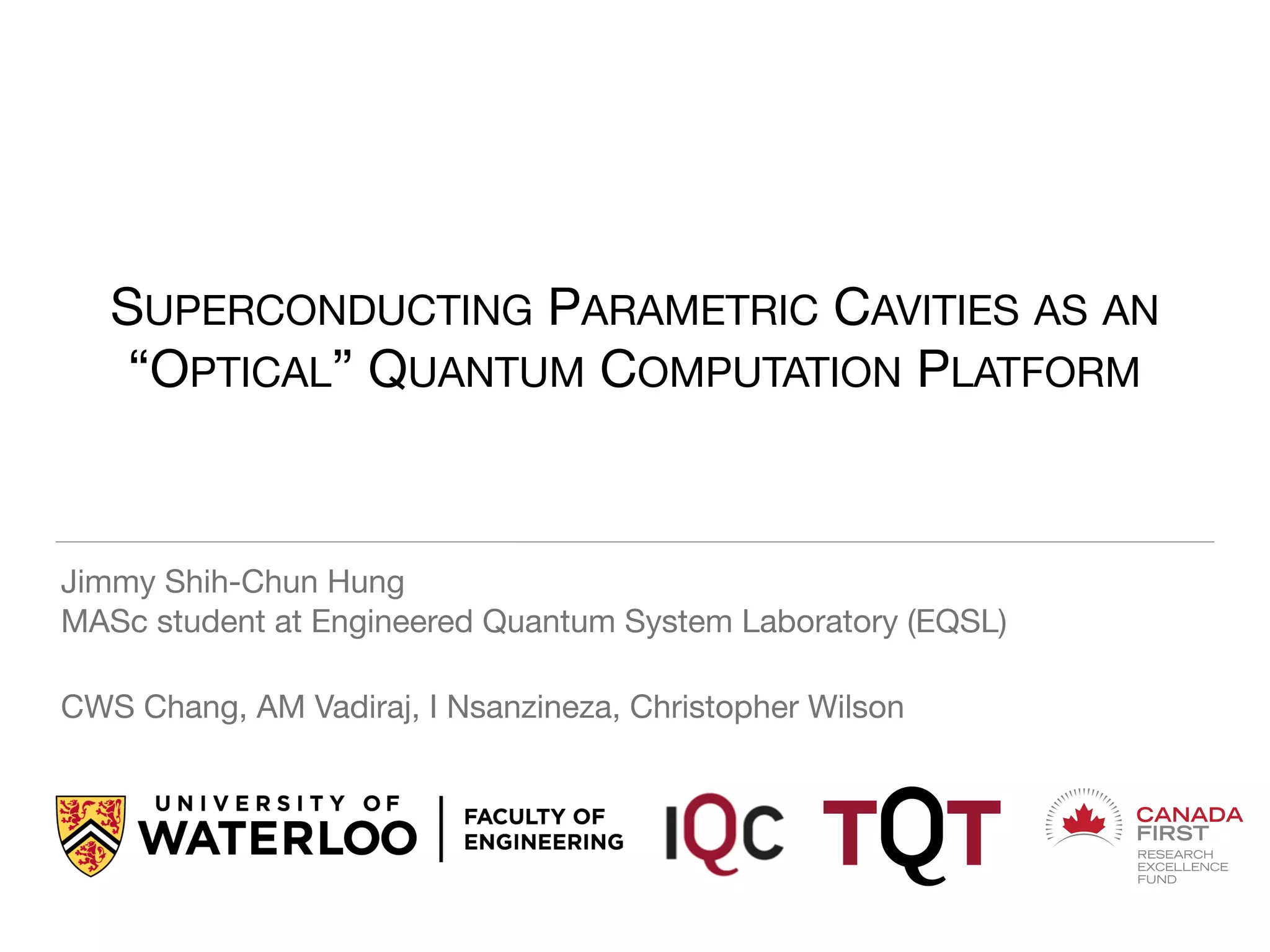J07.00011 : Superconducting Parametric Cavities as an “Optical” Quantum Computation Platform ...