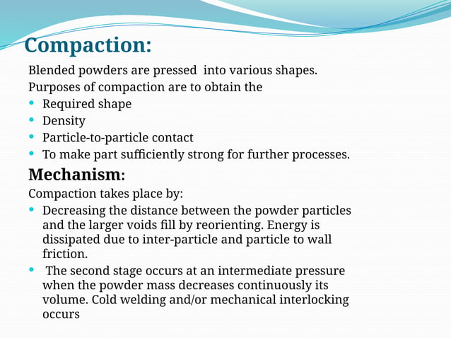 COMPACTION AND SINTERING OF CERAMIC POWDER | PPT